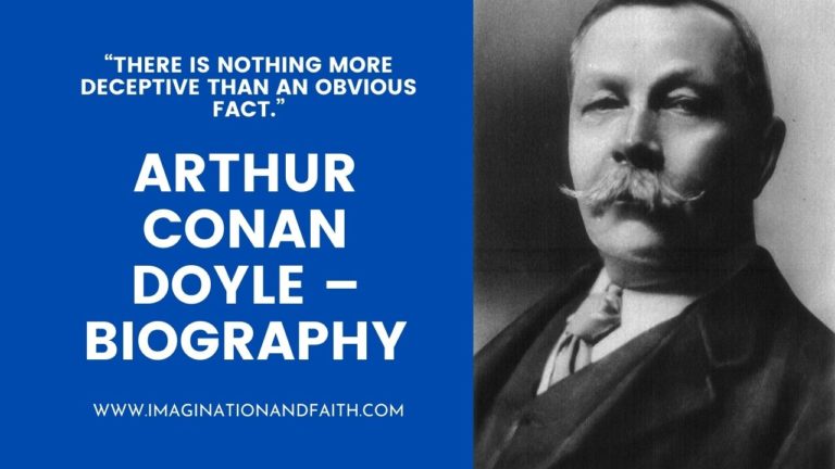 Arthur Conan Doyle – Biography – ImaginationAndFaith
